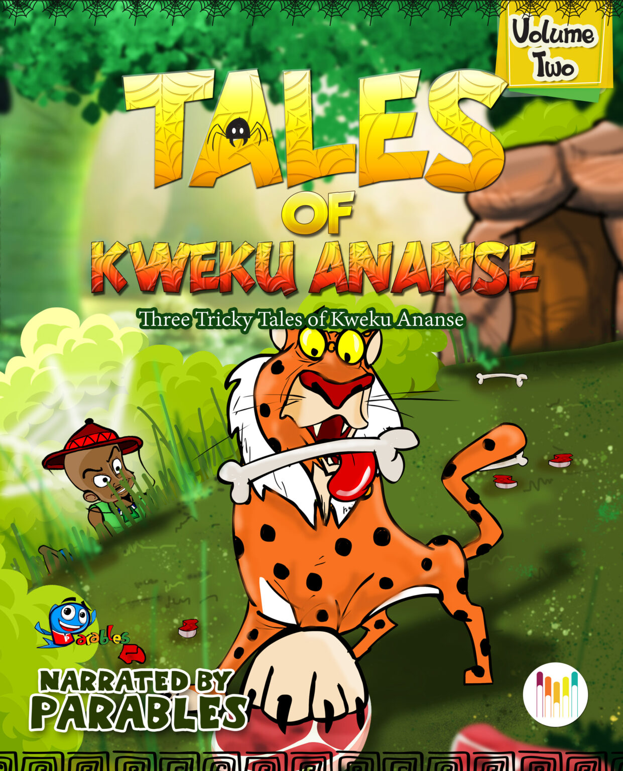 Tales of Kweku Ananse : Three Tricky Tales of Kweku Ananse – Vol 2 ...